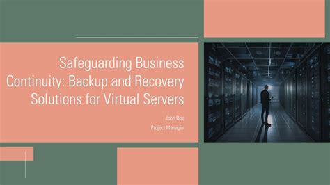 Safeguarding Business Continuity Backup And Recovery Solutions For Virtual Servers Ppt Example Acp