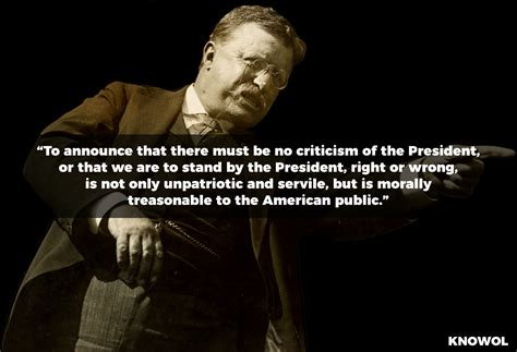 Theodore Roosevelt Discusses Criticism Of The President KNOWOL