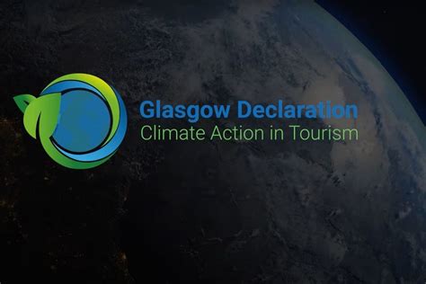 UNWTO Glasgow Declaration On Climate Action In Tourism Surpasses Signatories GTP Headlines