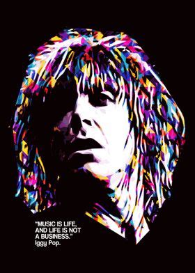 Iggy Pop Quote Poster By Moveup Displate