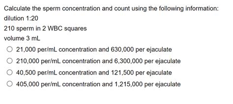 Solved Calculate The Sperm Concentration And Count Using The Chegg Com