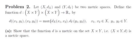 solved let x dx and y dy be two metric spaces define