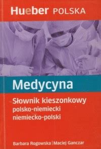 Medycyna Słownik kieszonkowy polsko niemiecki niemiecko polski