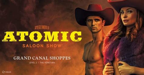 Atomic Saloon Show Ticket In Las Vegas Klook
