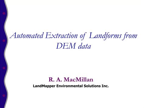 Automated Extraction Of Landforms From Dem Data Ppt