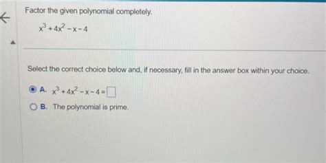 Factor The Given Polynomial Completely X3 4 StudyX