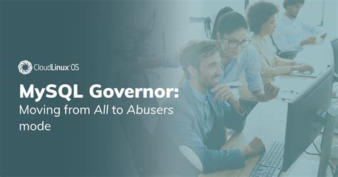 Mysql Governor Moving From All To Abusers Mode