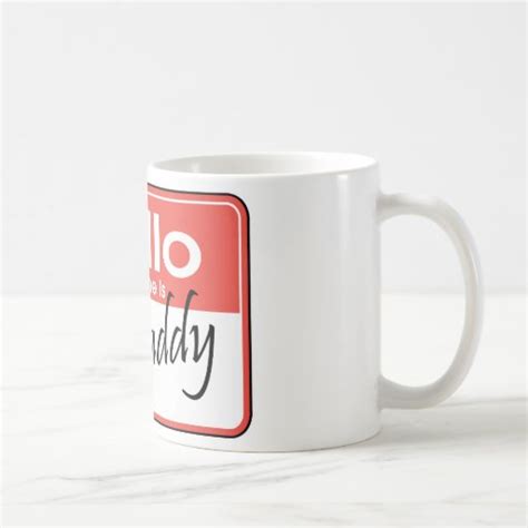My Name Is G Daddy Mugs Zazzle
