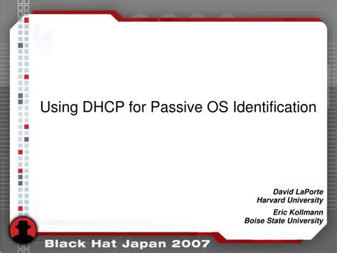 PPT Using DHCP For Passive OS Identification PowerPoint Presentation ID 1484209