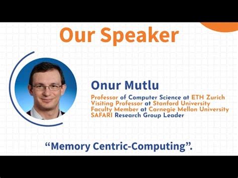 Ai Summit Memory Centric Computing Prof Onur Mutlu YouTube