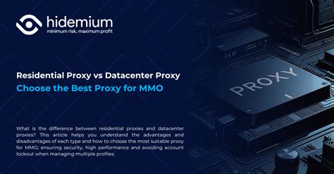 residential proxy vs datacenter proxy choose the best proxy for mmo