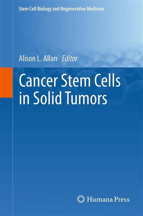 Stem Cell Biology And Regenerative Medicine Cancer Stem Cells In