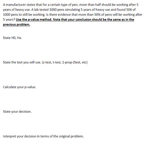 solved a manufacturer states that for a certain type of pen