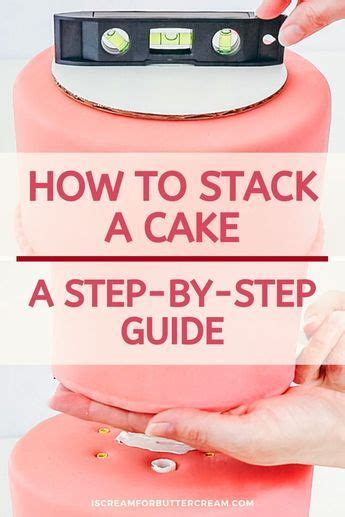 How To Stack A Cake A Step By Step Guide Artofit
