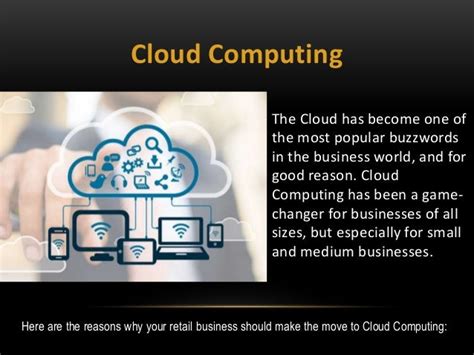 Top Reasons Why Retail Sector Move To Cloud Computing Pptx