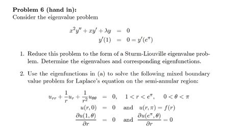Solved Problem 6 Hand In Consider The Eigenvalue Problem 22y Xy Xy2 0 Ye 0