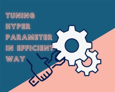 Virajdatt Kohir On Linkedin Tutorial On Hyper Parameter Tuning Of