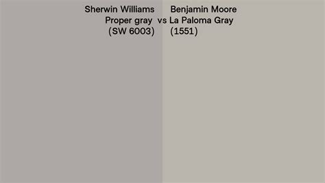 Sherwin Williams Proper Gray Sw 6003 Vs Benjamin Moore La Paloma Gray