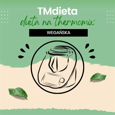 Dieta Na Thermomix Na 28 Dni Od Dietetyka Edycja 2025