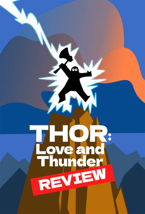 Thor Love And Thunder Movie Review The Ubiquity