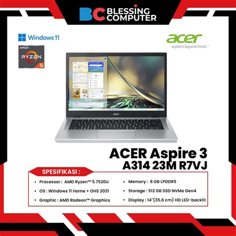 Jual Acer Aspire 3 A314 23m R7vj Ryzen 5 7520u 8gb 512gb W11 Ohs Silver