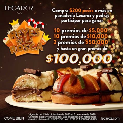 Promoción Lecaroz Rosca De Reyes 2026 Gana Premios De Hasta 100 000