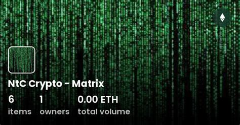 Ntc Crypto Matrix Collection Opensea
