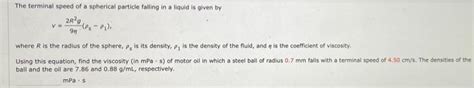 Solved The Terminal Speed Of A Spherical Particle Falling In