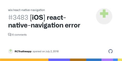 Ios React Native Navigation Error · Issue 3483 · Wixreact Native