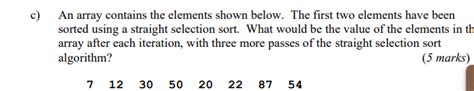 Solved An Array Contains The Elements Shown Below The First Chegg Com