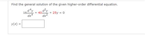 Solved Find The General Solution Of The Given Higher Order