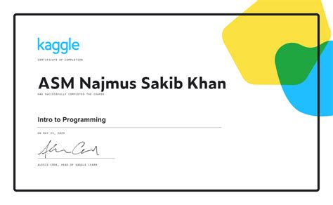 Asm Najmus Sakib Khan Completed The Intro To Programming Course On Kaggle
