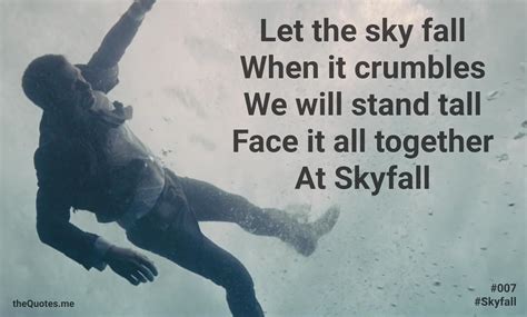 Let The Sky Fall Memorable Quotes From Movies Tv Shows And Songs