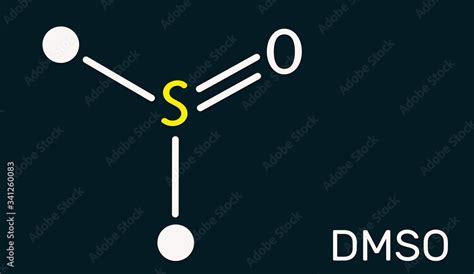 Dimethyl Sulfoxide Dmso C2h6os Molecule It Is An Organosulfur Compound Polar Aprotic Solvent