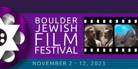 Boulder Jewish Film Festival Announces 2023 Program Boulder Jewish News