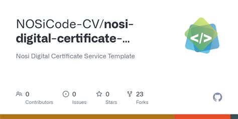 Github Nosicode Cv Nosi Digital Certificate Service Template Nosi