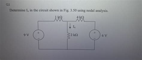 Solved Determine Ix In The Circuit Shown In Fig Using Chegg