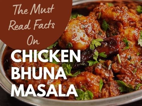 8 Must Read Facts On Chicken Bhuna Masala Alien Recipes