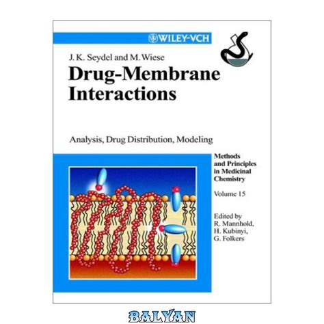 دانلود کتاب Drug Membrane Interactions Analysis Drug Distribution Modeling بلیان
