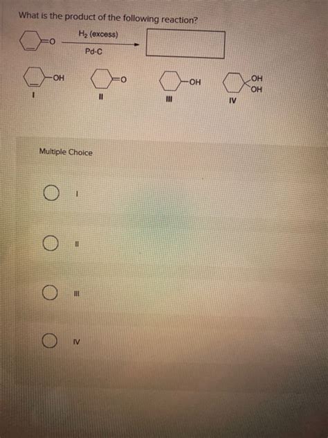 Solved What is the product of the following reaction? H2 | Chegg.com