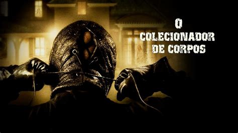 Prime Video O Colecionador De Corpos