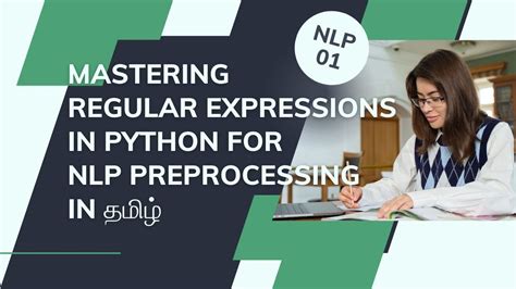 nlp 01 mastering regular expressions in python for nlp preprocessing
