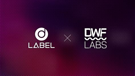 LABEL Foundation Secures Digit Investment From DWF Labs AMBCrypto
