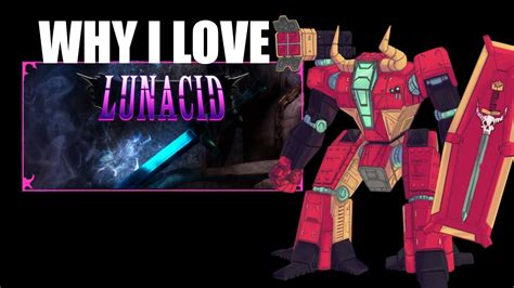 Why I Love Lunacid Youtube