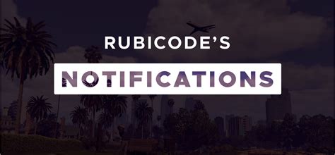 [paid] Rubicodes Notifications Fivem Releases Cfx Re Community
