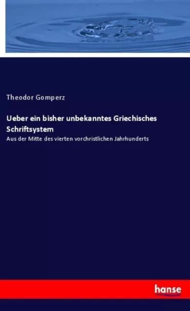 Theodor Gomperz Ueber Ein Bisher Unbekanntes Griechisches