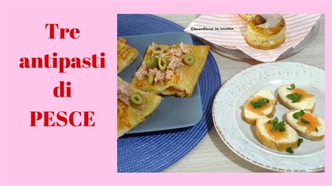 3 antipasti di pesce semplici, veloci, economici - YouTube