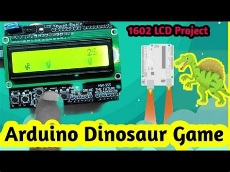 Arduino LCD Dinosaur Game Arduino LCD Games LCD Projects Arduino LCD Projects