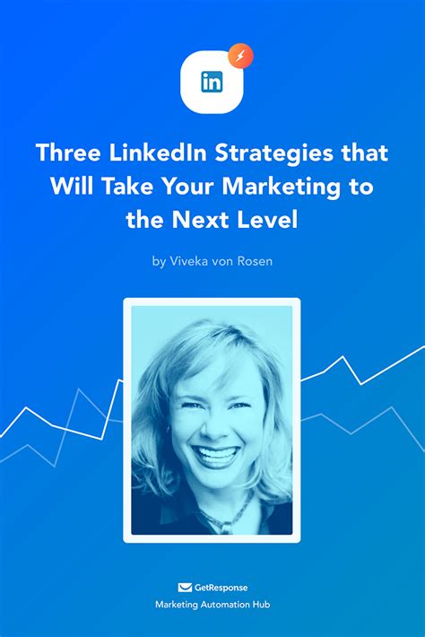 Three Linkedin Strategies That Will Take Your Marketing To The Next Level