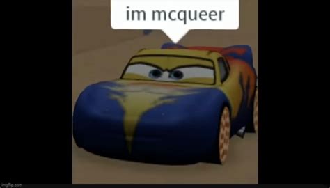 Hes Mcqueer Imgflip